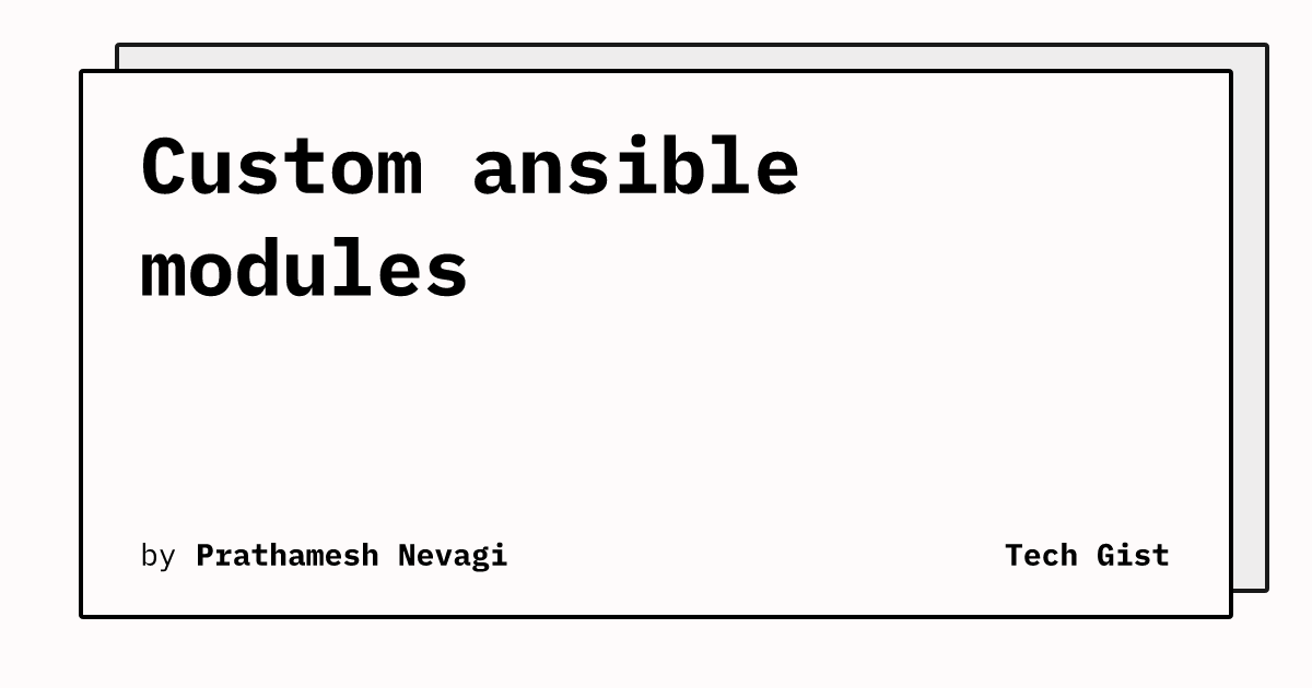Custom ansible modules | Tech Gist